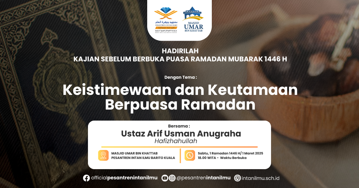 Kajian Islam Ilmiyah Sebelum Berbuka Puasa Ramadan 1446 H – 1 ...